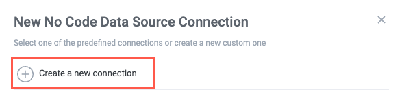 Create a New No-Code Data Source